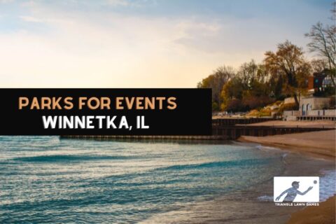 Great Parks for Outdoor Parties in Winnetka IL | Triangle Lawn Games ...